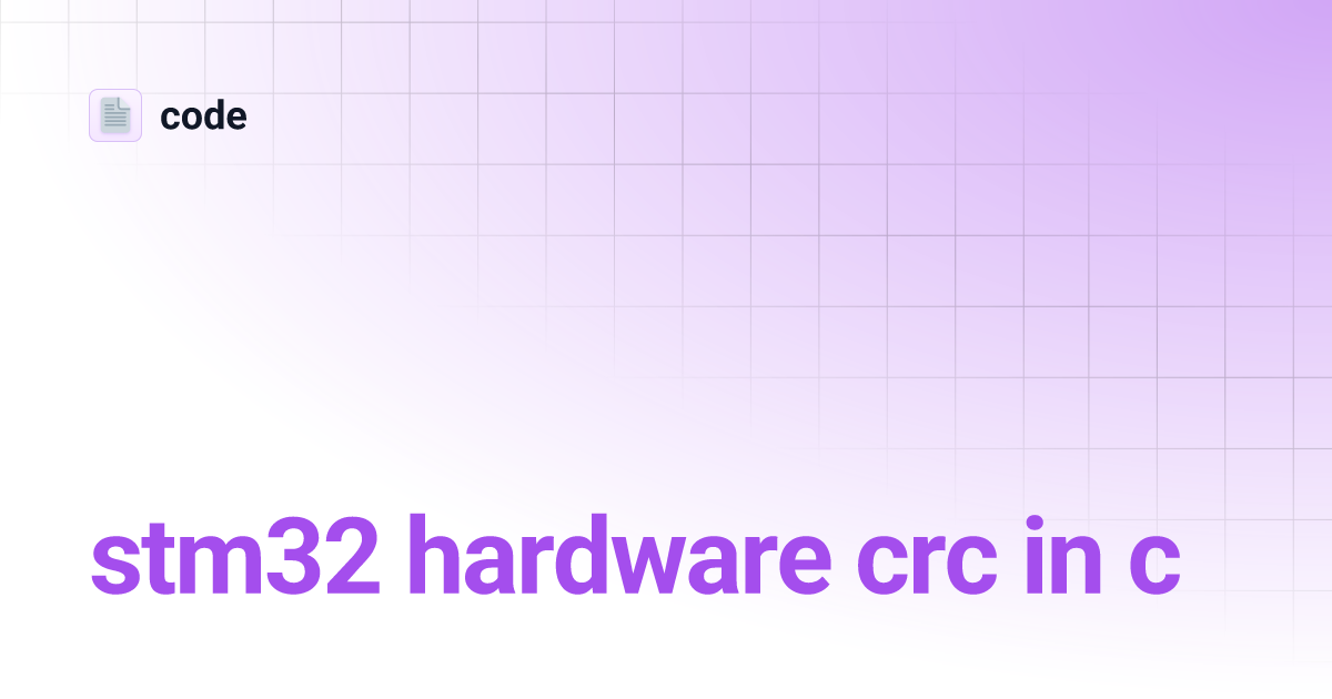stm32 hardware crc in c | code